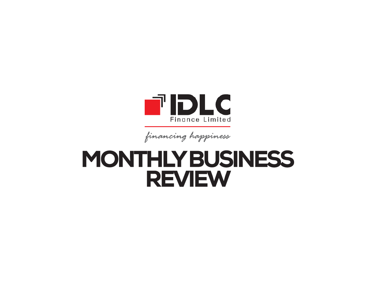 IDLC Monthly Business Review